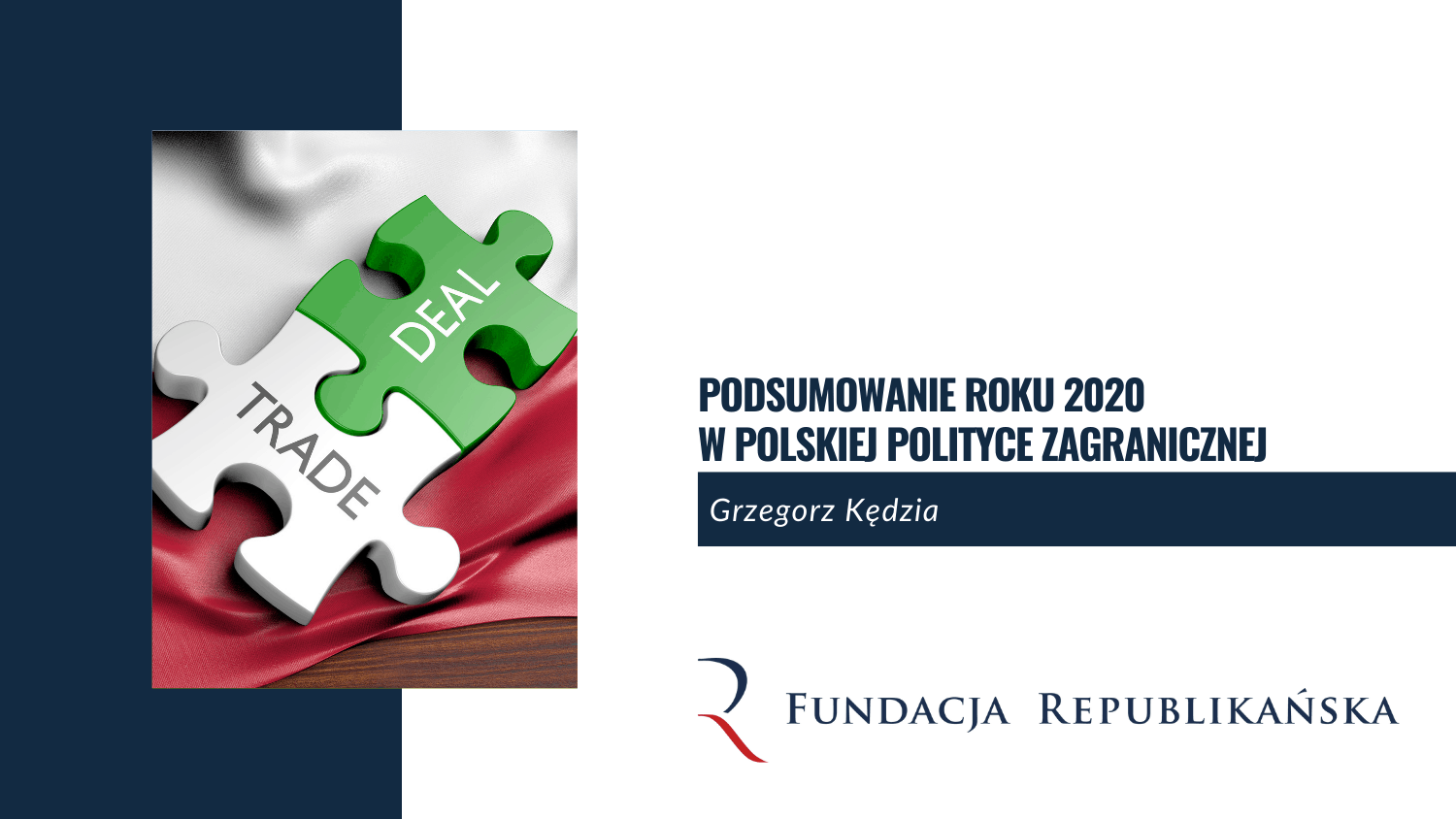 Podsumowanie roku 2020 w polskiej polityce zagranicznej - Fundacja ...